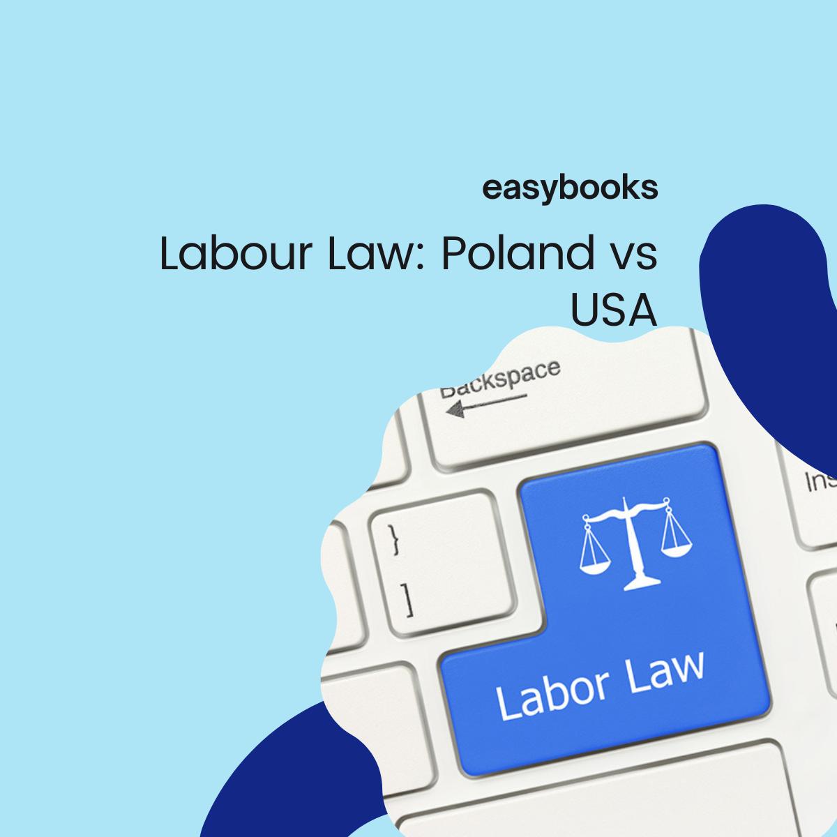 The key differences in labour law between USA and Poland - easybooks ...
